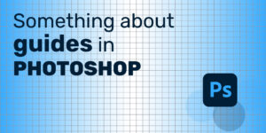 How To Remove Ruler, Guide, And Grid Lines In Photoshop?