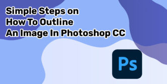 How To Outline An Image In Photoshop CC