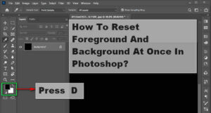 How To Change Foreground Color In Photoshop
