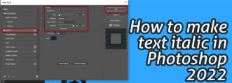 How To Italicize In Photoshop? | Clipping Path Graphics