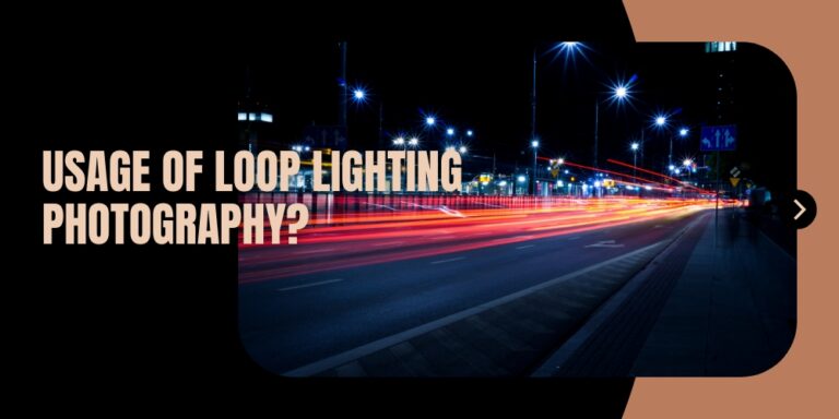 Loop Lighting Photography Ideas: Illuminating Shots with Creative ...