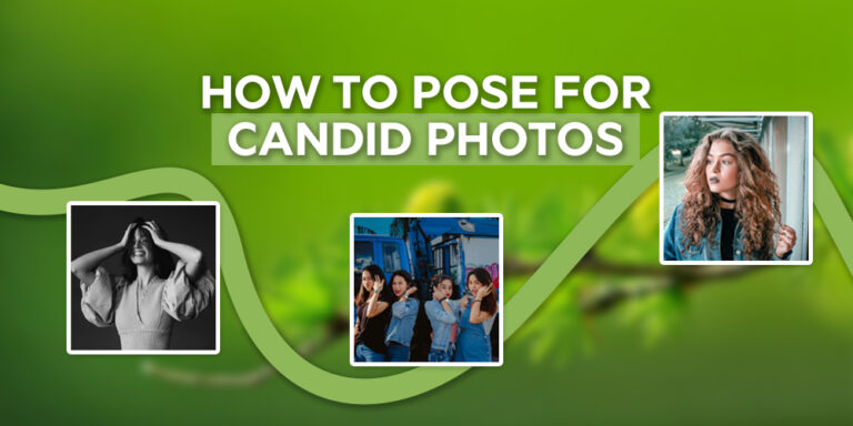 How To Pose For Candid Photos: 5 Unique Ideas For Candid Posing