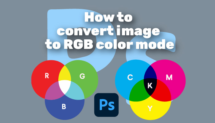How To Convert Image To RGB Color Mode 